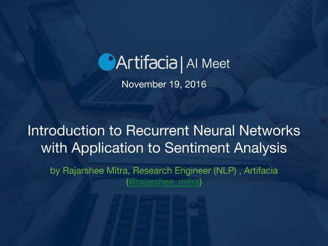 Introduction To Recurrent Neural Network With Application To Sentiment Analysis Artifacia Ai