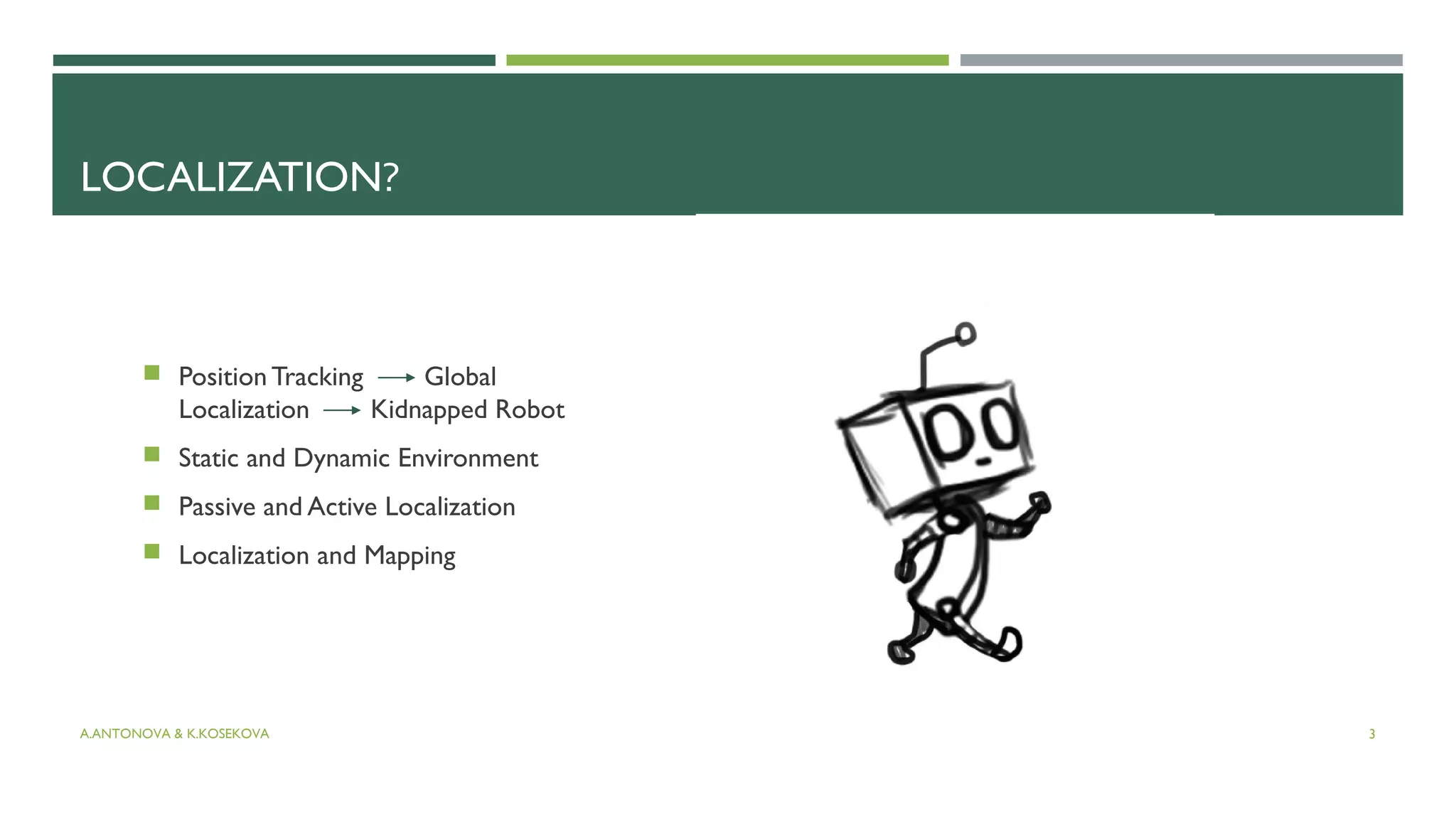 AI methods for localization in noisy environment | PPT