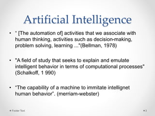 Artificial Intelligence, Machine Learning and Deep Learning | PPTX