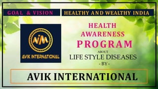 Health Awareness Programme on LIFESTYLE DISEASES presenting by Avik ...