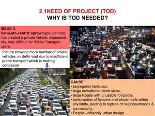 Aim, objective and methodology of transit oriented development (TOD) | PPTX