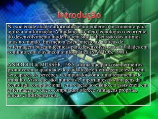A importância da informática na enfermagem | PPTX