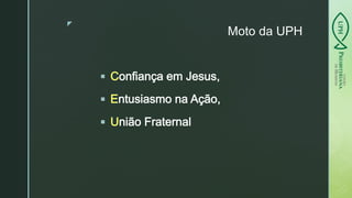 A Importância da UPH na Igreja Local.pdf