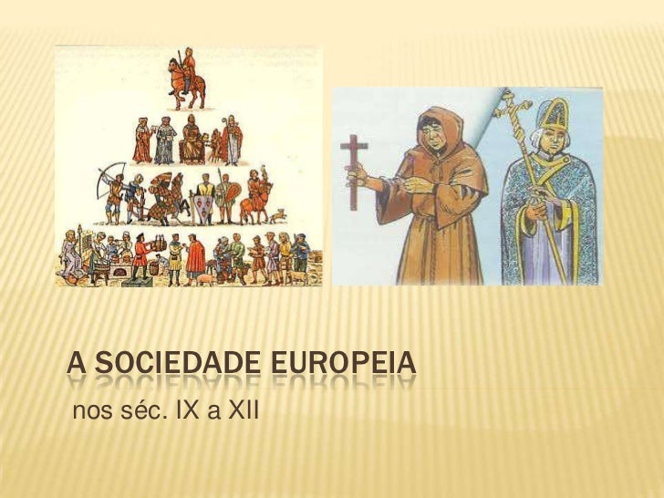 A sociedade europeia