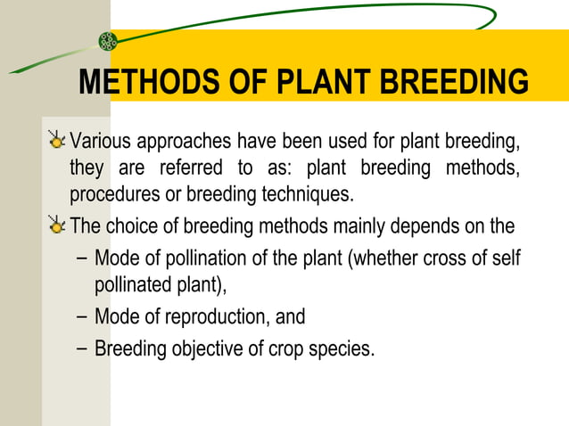 Aims and methods of experimental breeding | PPT