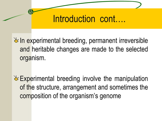 Aims and methods of experimental breeding | PPT