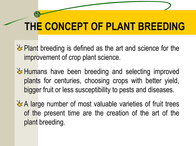 Aims and methods of experimental breeding | PPT