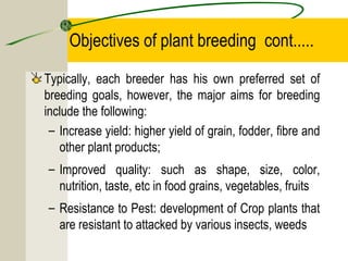Aims and methods of experimental breeding | PPT