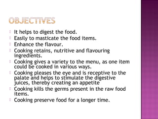 Aims and objectives of cooking | PPT