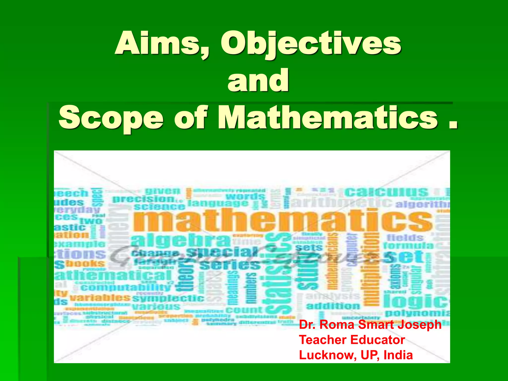 Aims and objectives of Mathematics. | PPT