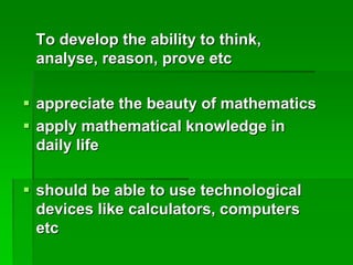 Aims and objectives of Mathematics. | PPT