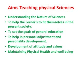 Aims and objectives of sciences | PPTX