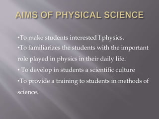 Aims and objectives of teaching in physical science | PPTX