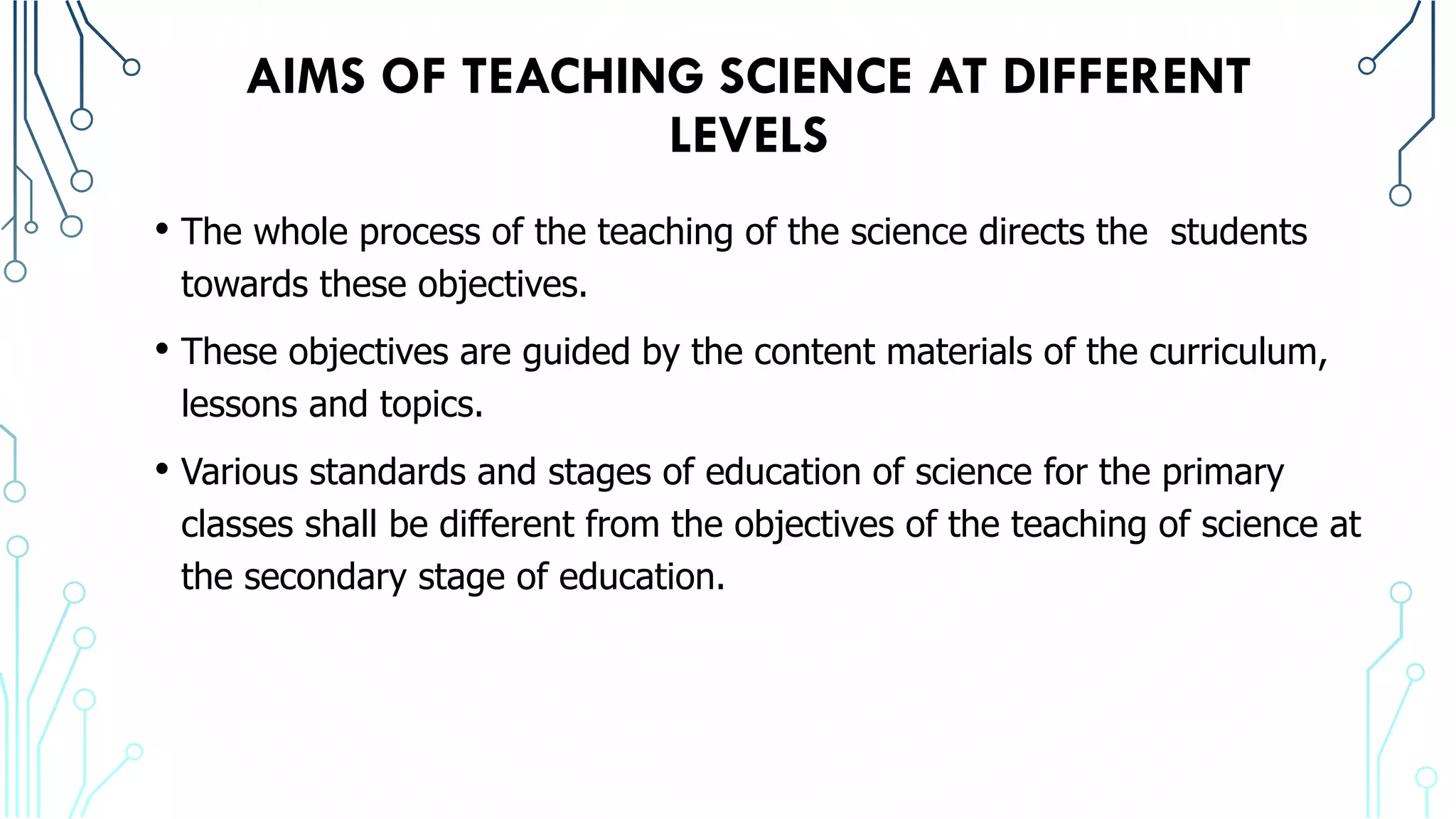 Aims and Objectives of Teaching Science.pdf