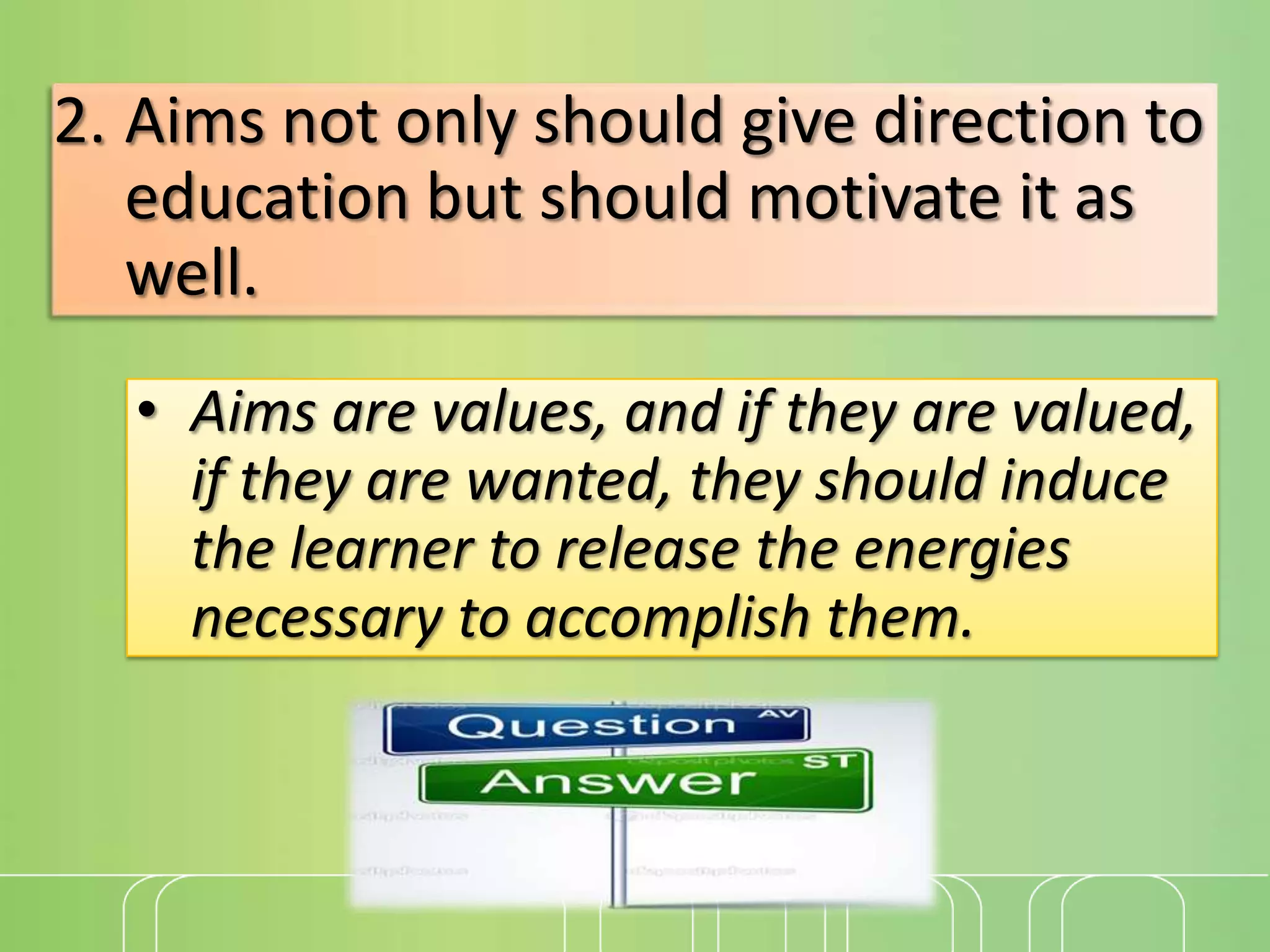 Aims and Purposes in Education | PPTX