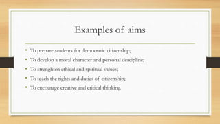 Aims, goals and objectives | PPTX | Educational Assessment | Education