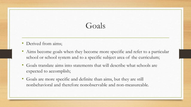 Aims, goals and objectives | PPTX | Educational Assessment | Education