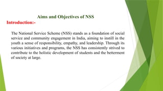 Aims & objectives of NSS,History of NSS pptx | PPTX