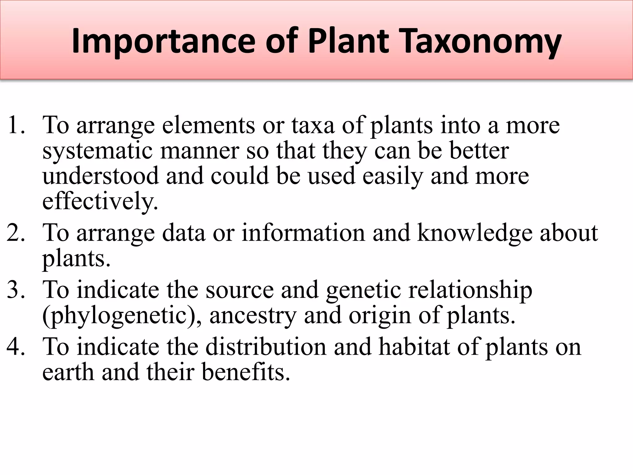 Aims and objectives of plant taxonomy | PPTX