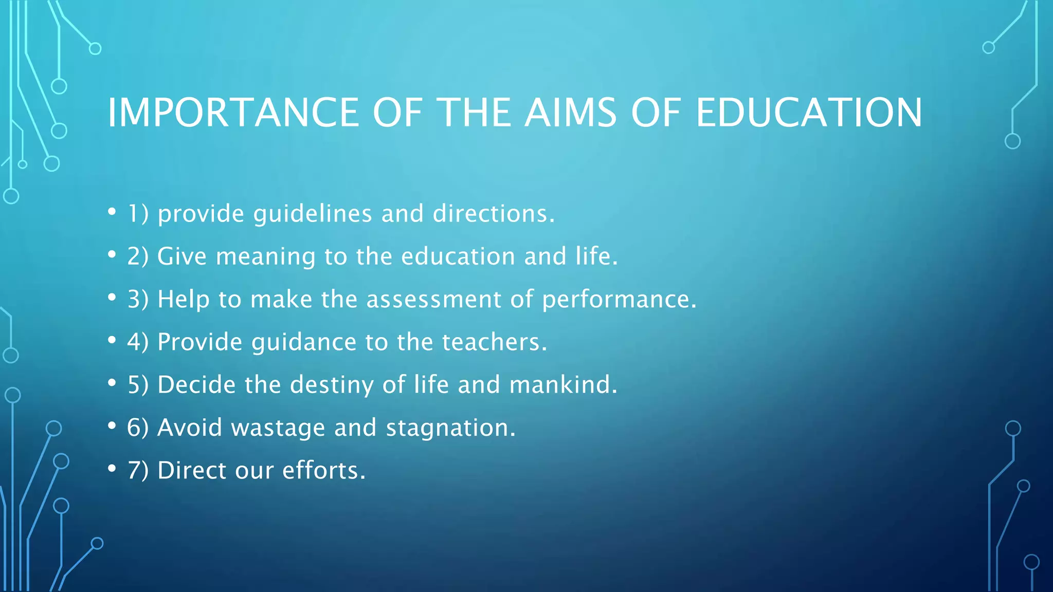 Aims of Education class 11th ppt. | PPTX