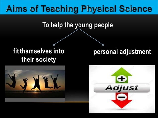 Aims of Teaching Physical Science | PPTX