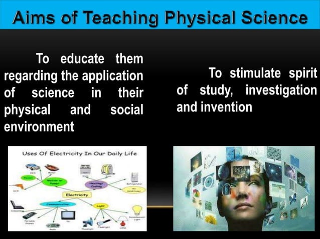 Aims of Teaching Physical Science | PPTX