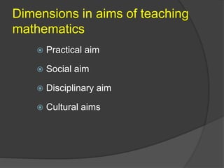 Aims of teaching mathematics | PPTX