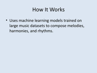 AI music generators use machine learning | PPTX