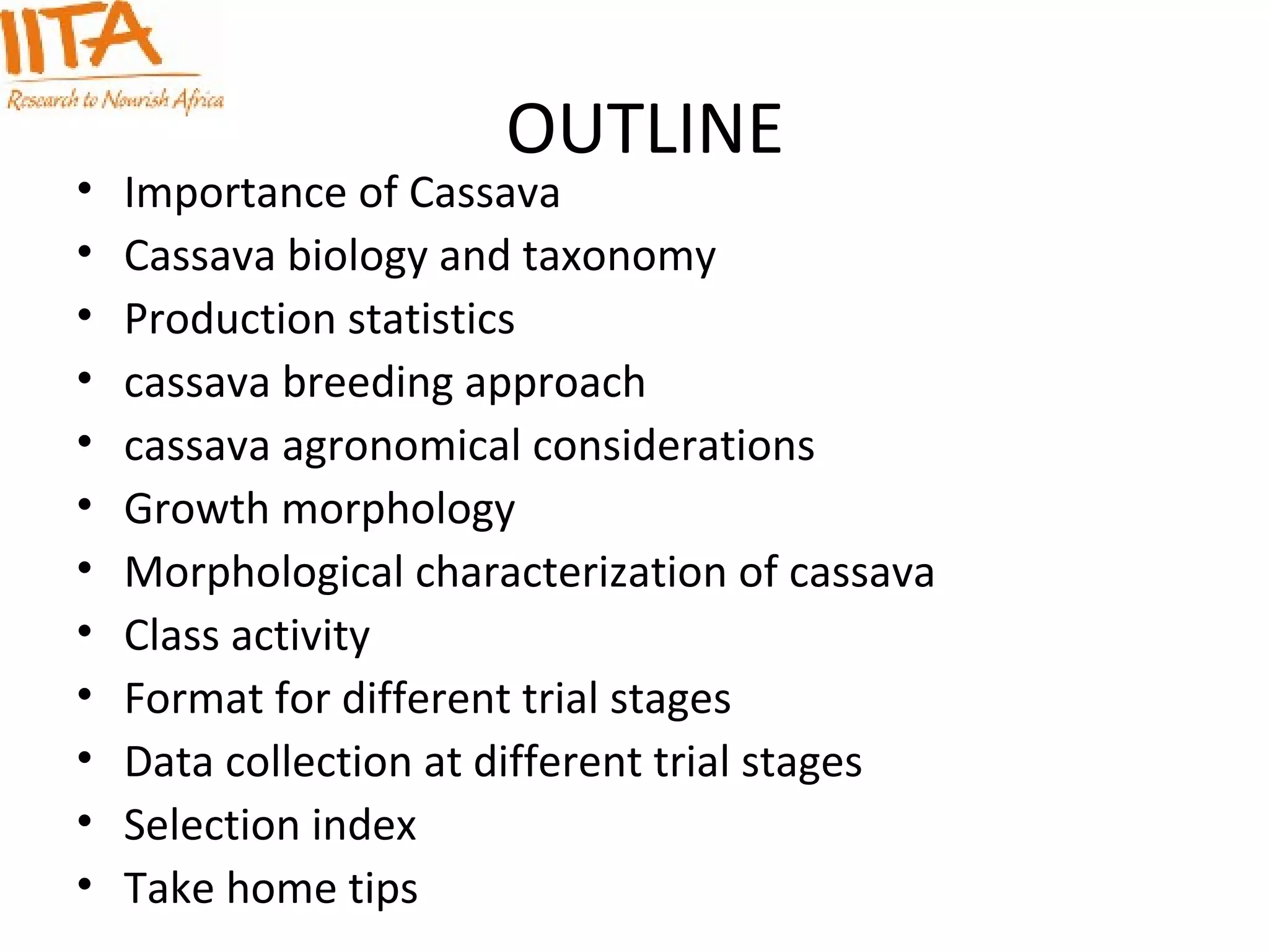 Cassava Morphological Characteristics and trait evaluation at different ...