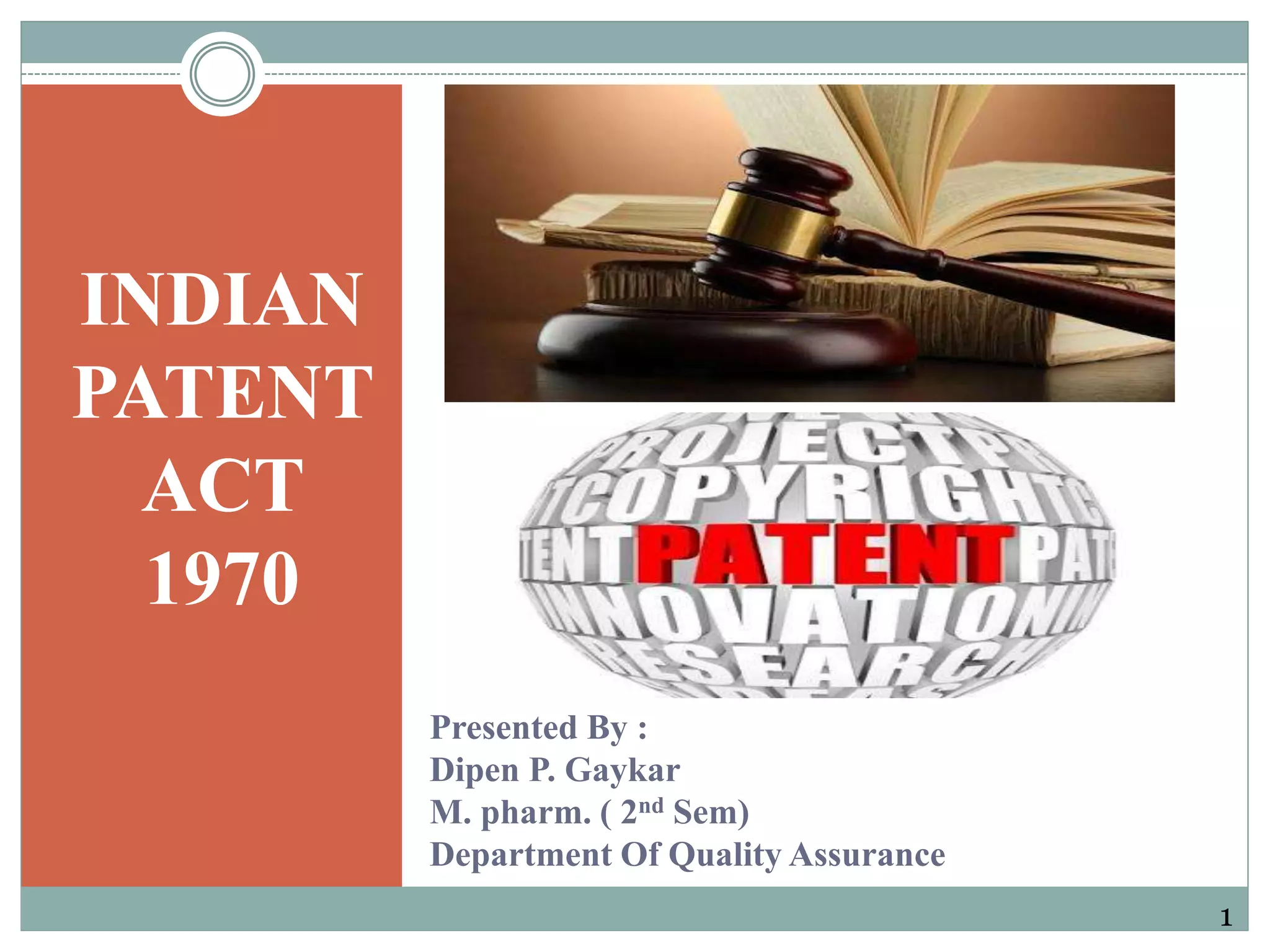 A indian patent act 1970 | PPTX