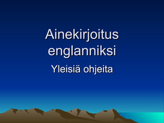 Ainekirjoitus englanniksi | PPT