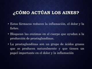 Aines antiinflamatorios sin esteroides | PPTX