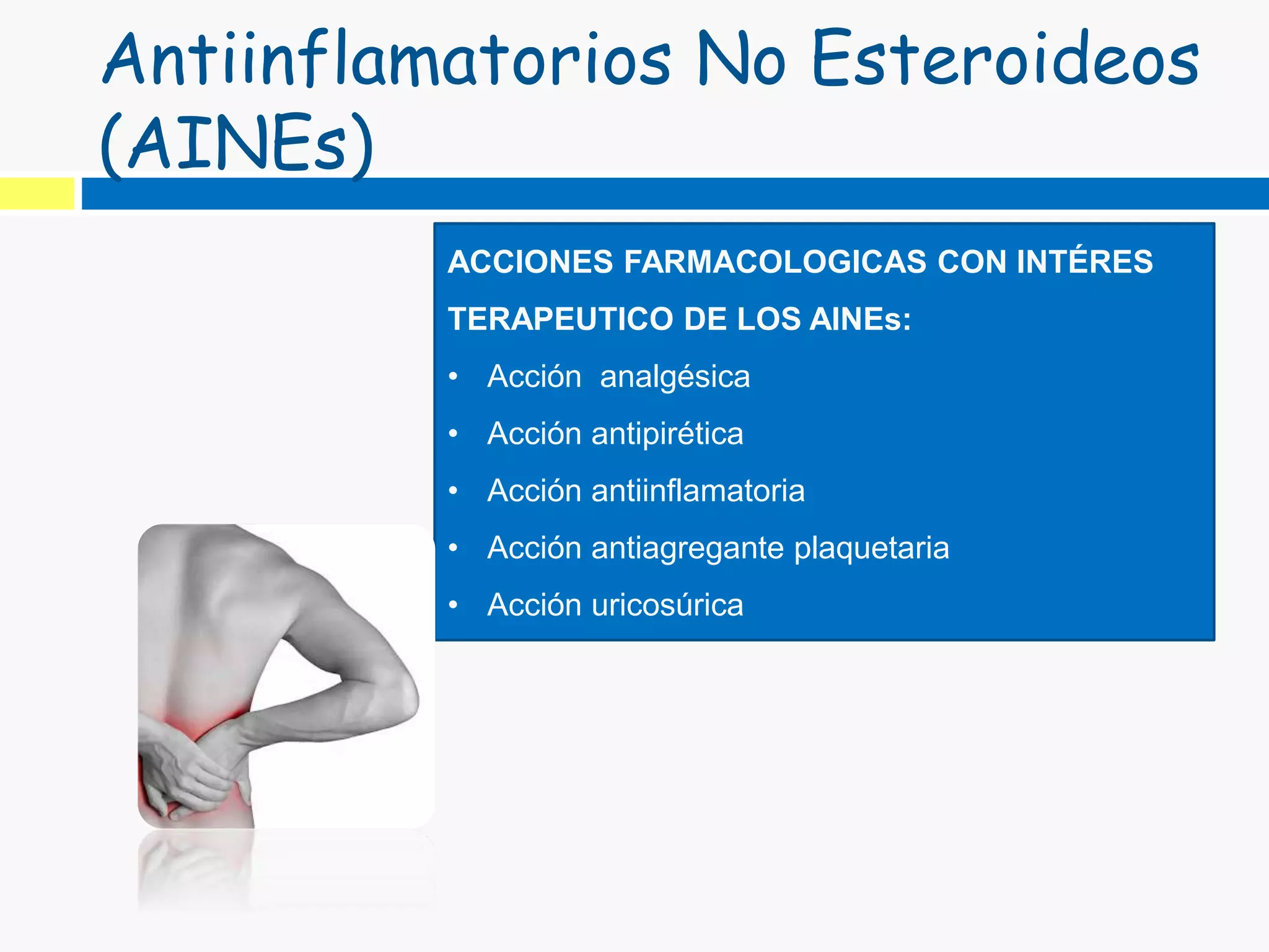 Fármacos Antiinflamatorios no esteroideos (AINE) | PPTX