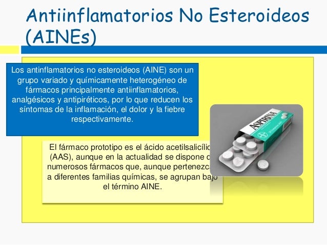Fármacos Antiinflamatorios no esteroideos (AINE)
