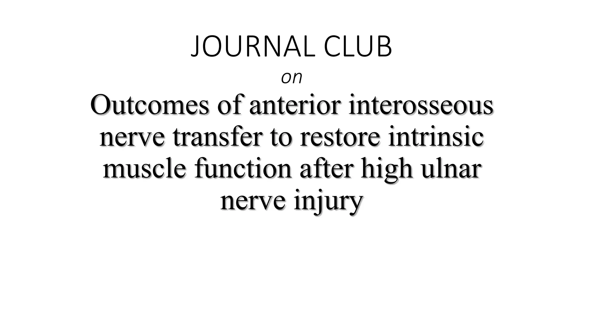 Anterior nerve syndrome - nerve transfer.pptx