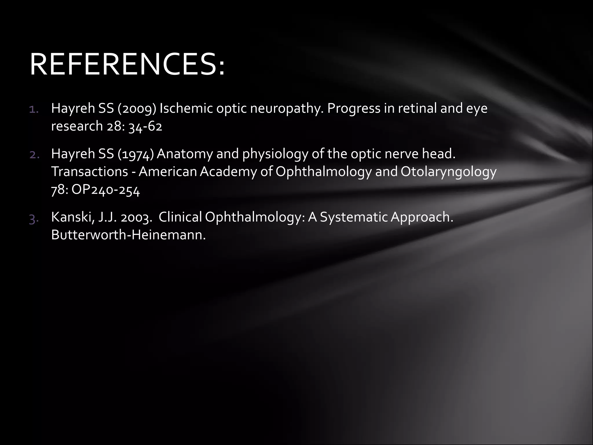 AION Anterior Ischemic Optic Neuropathy | PPT