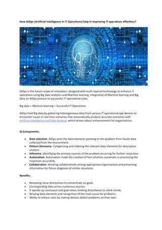 How AIOps (Artificial Intelligence in IT Operations) help in improving IT operations effortless ...