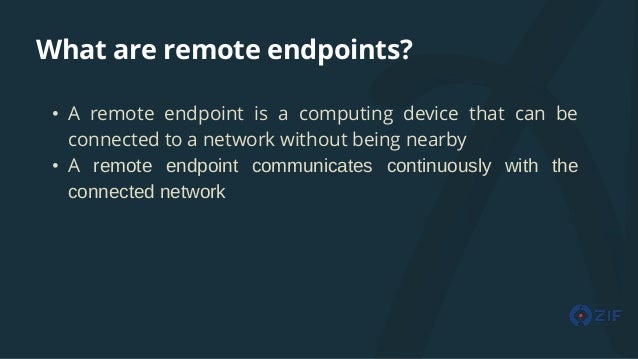Secure Management Of Remote Endpoints In The Wake Of Covid-19 | PPT