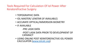 IOL Selection in patients with prior Corneal & Refractive Surgery | PPT