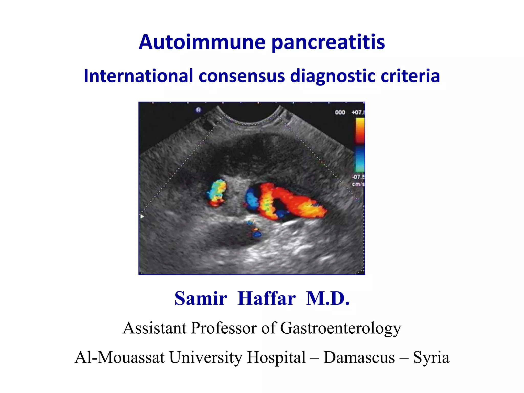 Autoimmune pancreatitis | PPTX
