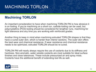 Machining Torlon - A Plastics Machining Guide | PPTX
