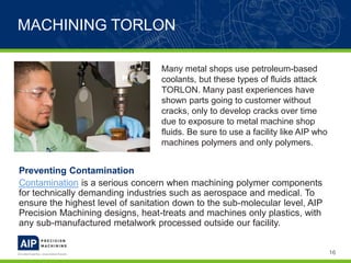Machining Torlon - A Plastics Machining Guide | PPTX