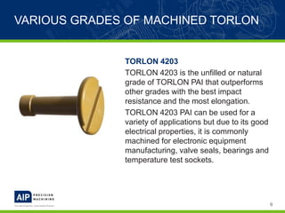 Machining Torlon - A Plastics Machining Guide | PPTX