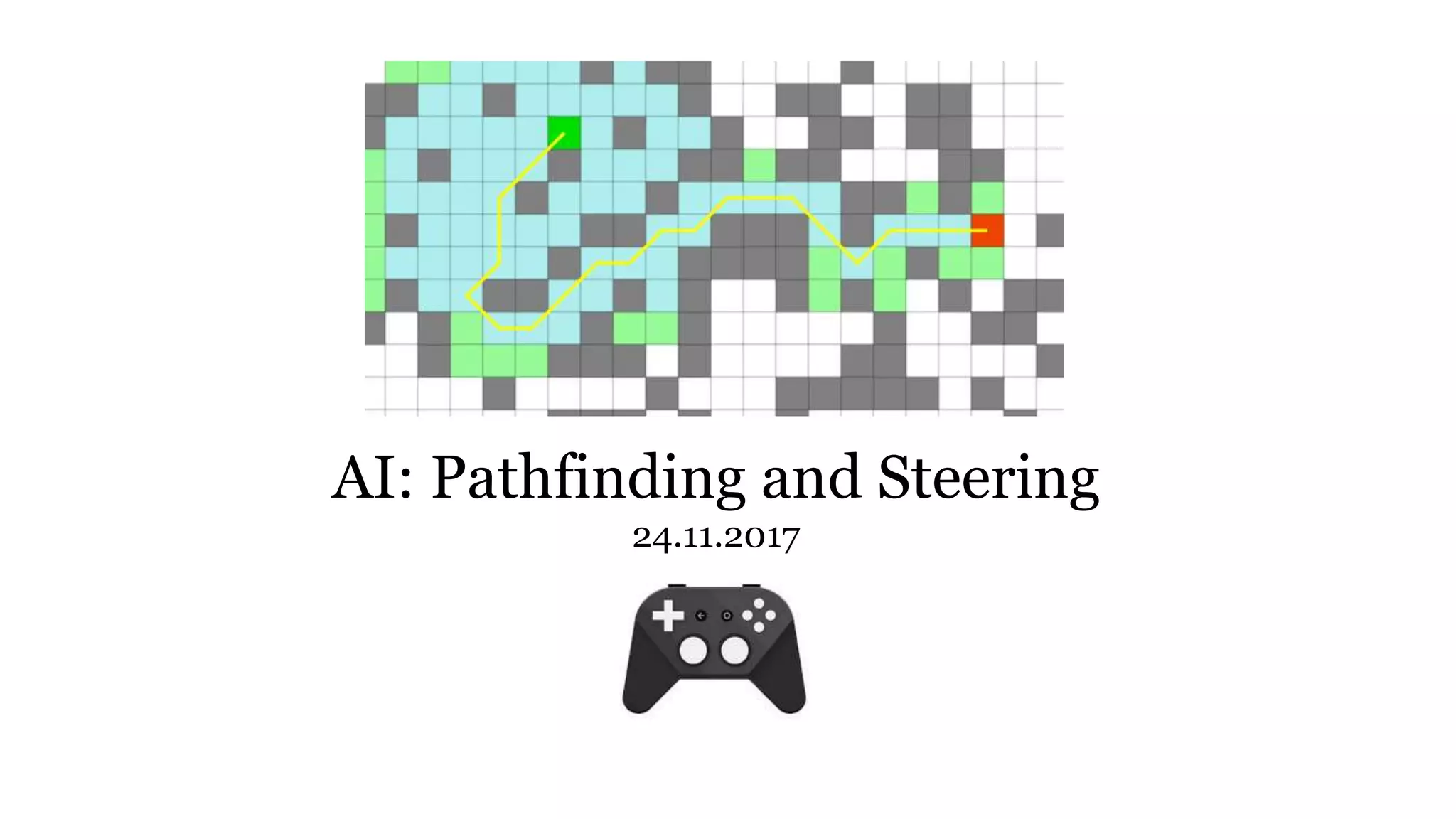 Ai pathfinding and steering (24.11) | PPT