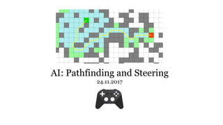 Ai pathfinding and steering (24.11) | PPT