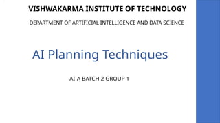 DIFFERENT TYPES OF AI PLANNING TECHNIQUES | PPTX