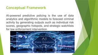 AI Powered Predictive Policing 0011.pptx