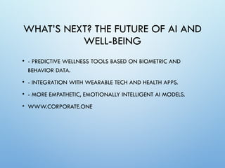 AI-Powered Wellness: Supporting Mental Health and Work-Life Balance | PPTX