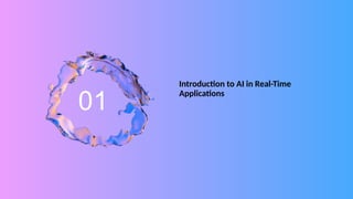Transformative Applications of Artificial Intelligence_ Real-Time Use ...