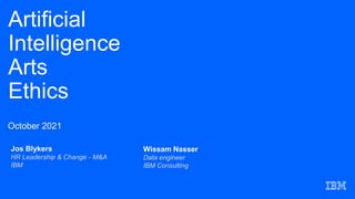 Artificial Intelligence Arts Ethics - IBM | PPT